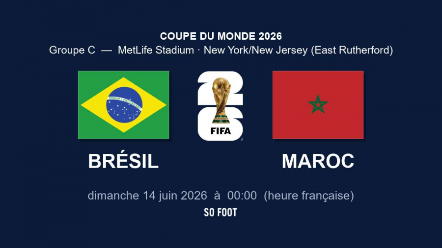 Sur quelle chaîne regarder le match Brésil – Maroc ? - Mondial 2026 ...